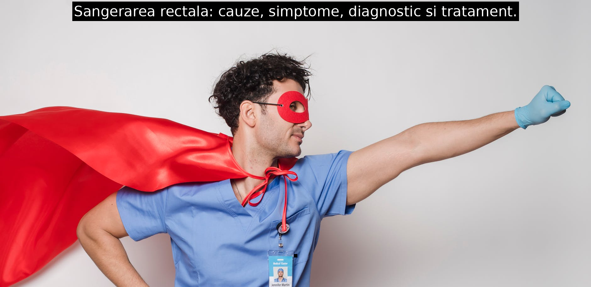 Sangerarea rectala: cauze, simptome, diagnostic si tratament. - Ghid ...